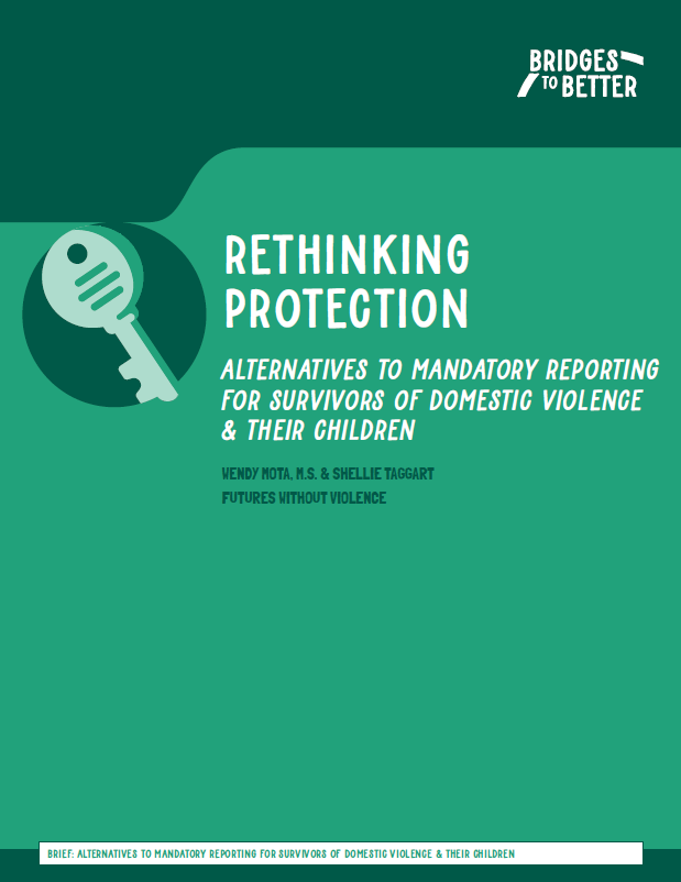 Rethinking Protection: Alternatives to Mandatory Reporting for ...